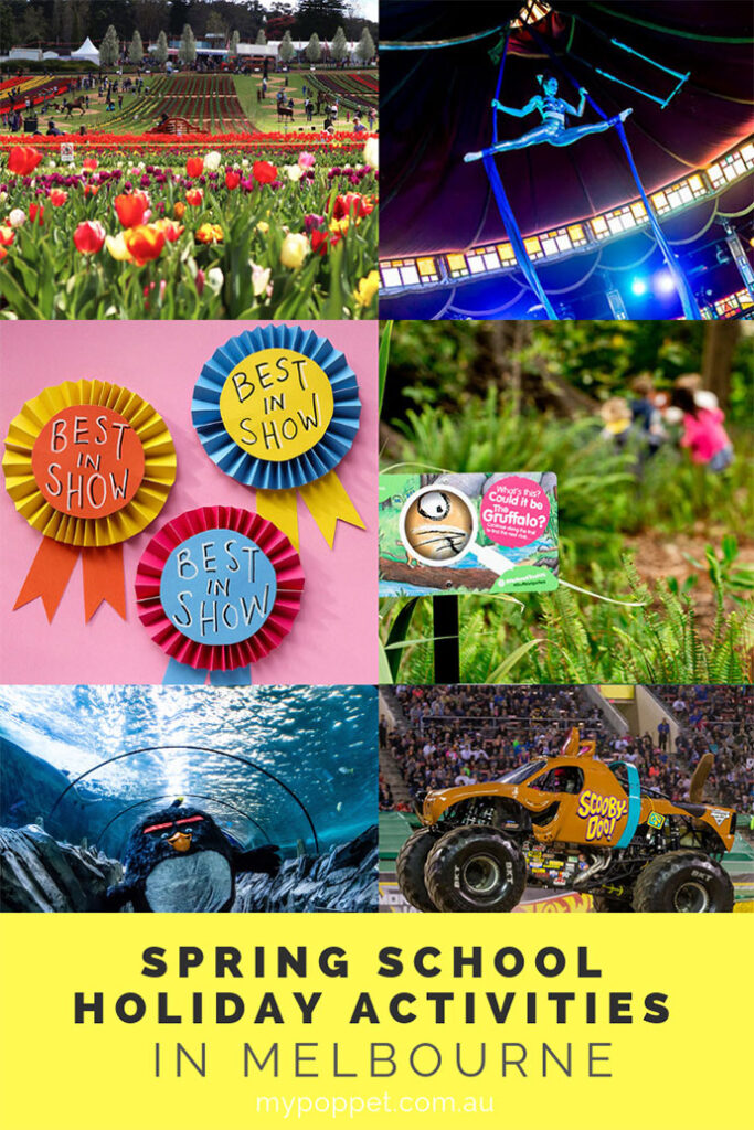 What's Happening these Spring School Holidays in Melbourne | My Poppet ...