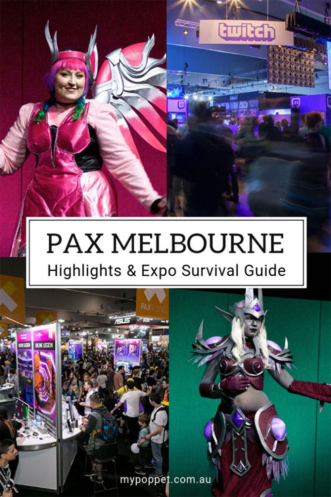 PAX Melbourne 2018 - Highlights & Expo Survival Guide | My Poppet Living