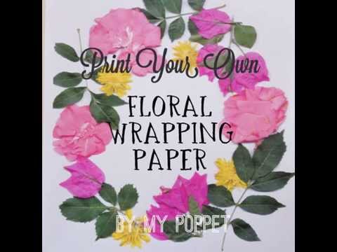 DIY Floral Wrapping Paper | My Poppet Makes