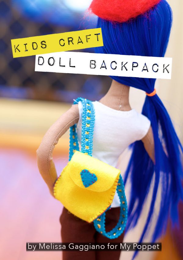 Kids Craft: Doll Backpack | My Poppet Makes