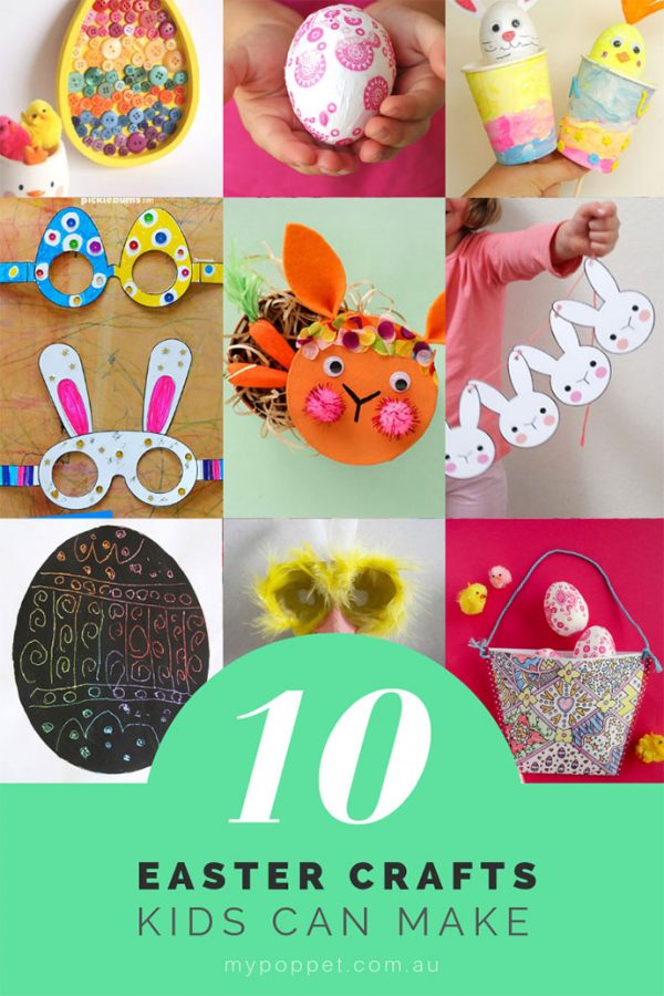 10 Easter Crafts for Kids to Make | My Poppet Makes