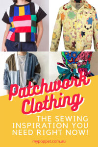 Patchwork Clothing - The sewing inspiration you need right now!