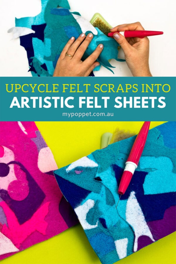 Upcycle Felt Scraps into Artistic Felt Sheets | My Poppet Makes