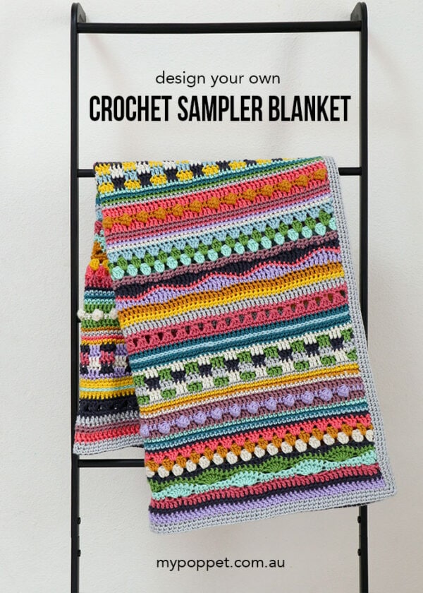 Design your own Crochet Sampler Blanket | My Poppet Makes